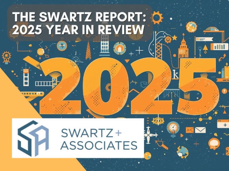 The Swartz Report: 2025 Year in Review - Swartz + Associates